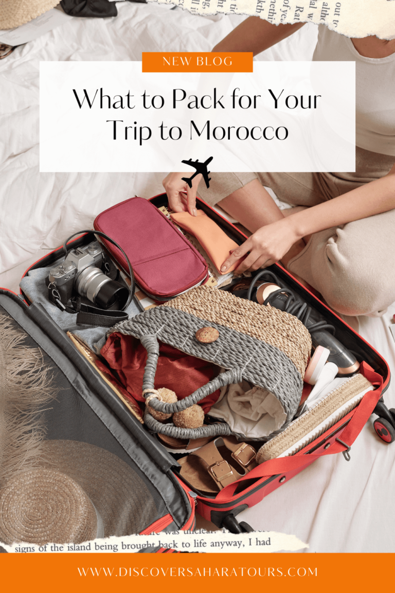 What to pack for your trip to Morocco - Discover Sahara Tours