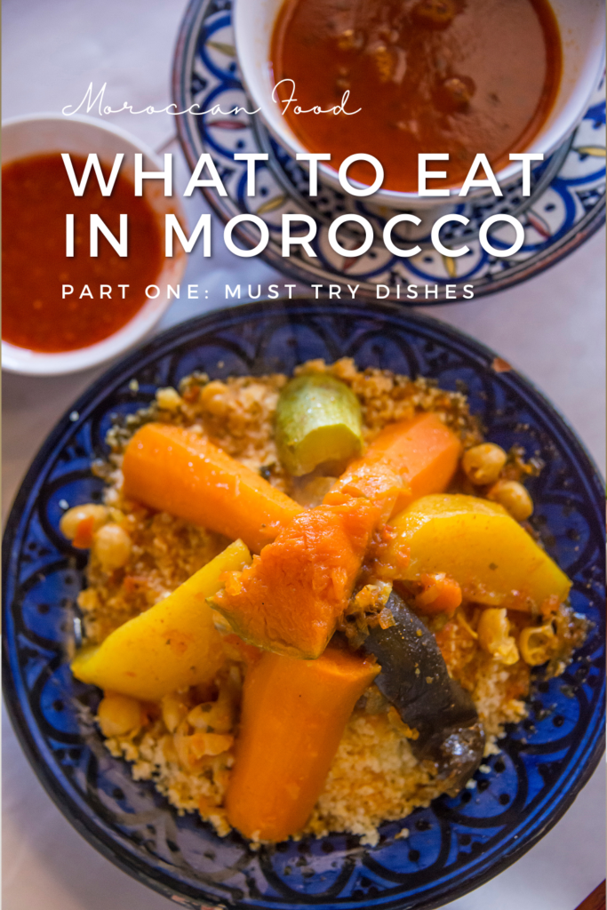 What to Eat in Morocco - Part 1: Must Try Dishes - Discover Sahara Tours